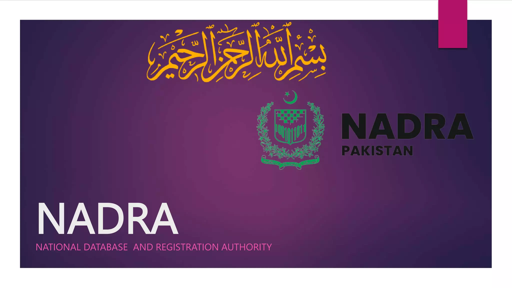 NADRA (National Database and Registration Authority) | PPTX