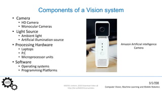 Computer Vision, Machine Learning and Mobile Robotics | PPT
