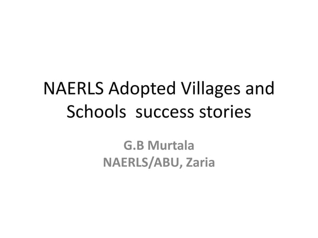Naerls adopted villages and schools success stories | PPT