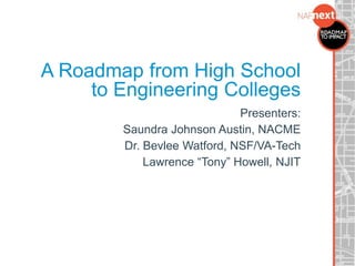 A Roadmap from High School to Engineering Colleges | PPTX