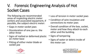 Forensic Identification and Root Causes of Hot Socket Problems Found in Residential Electrical ...