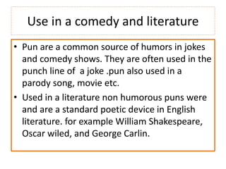 pun and its types | PPTX | Comedy | Genres