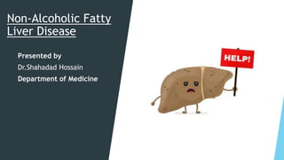 Non Alcoholic Fatty Liver Disease | PPTX