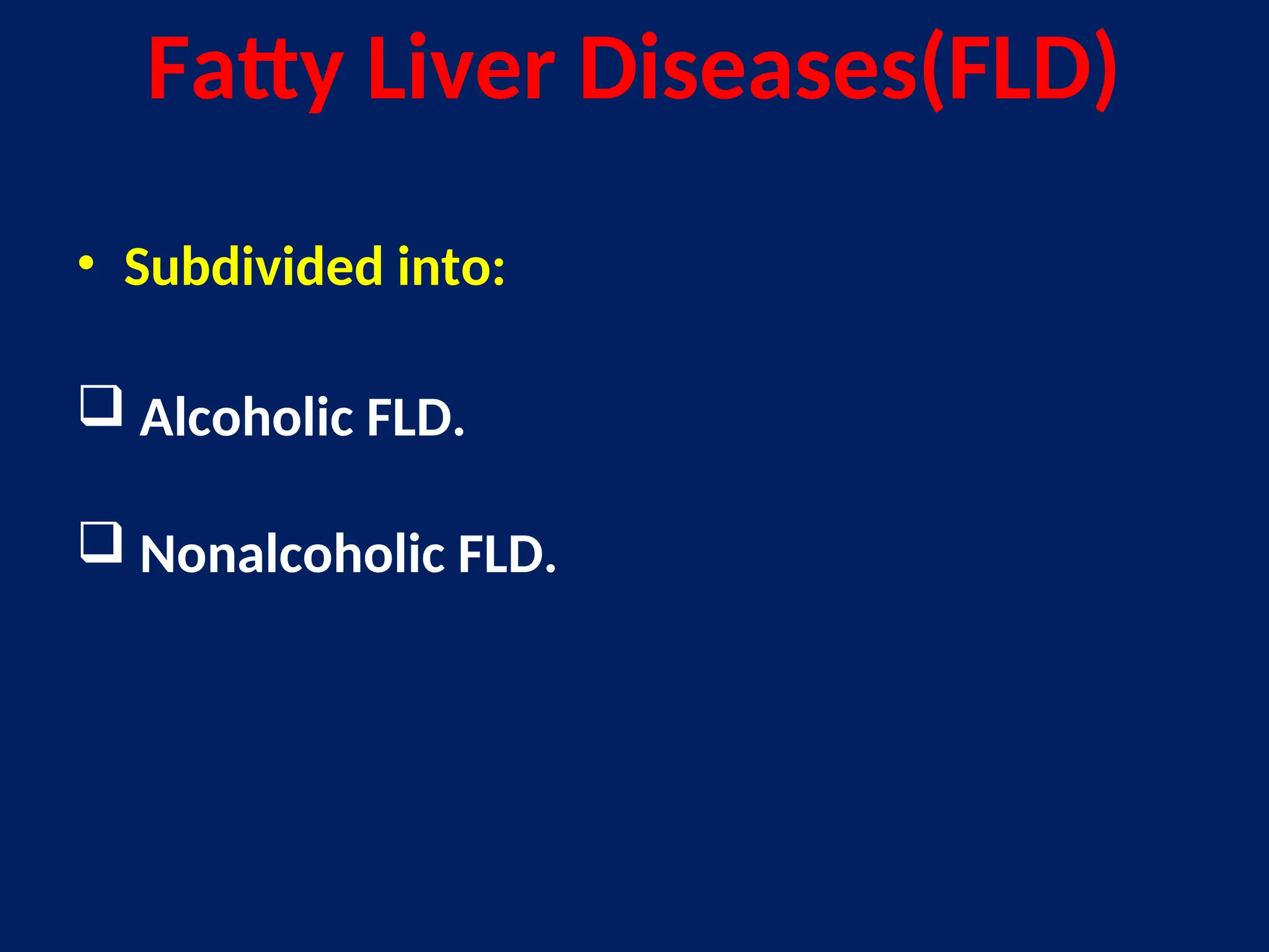 Non-Alcoholic-Fatty-Liver-Disease .ppt