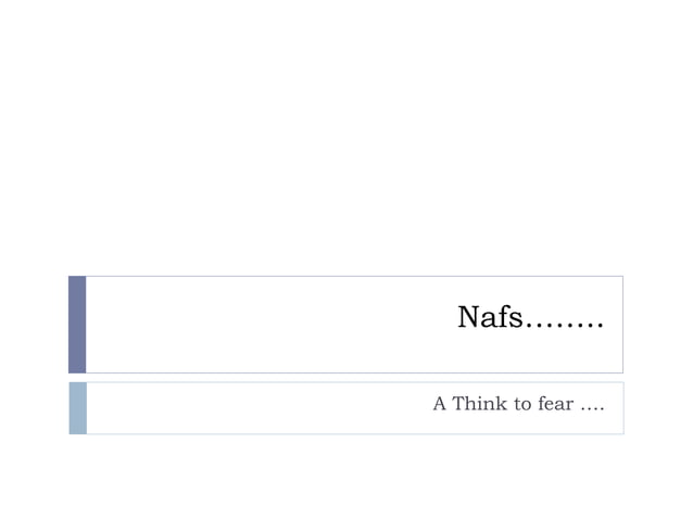 Nafs | PPTX | Islam | Religion & Spirituality