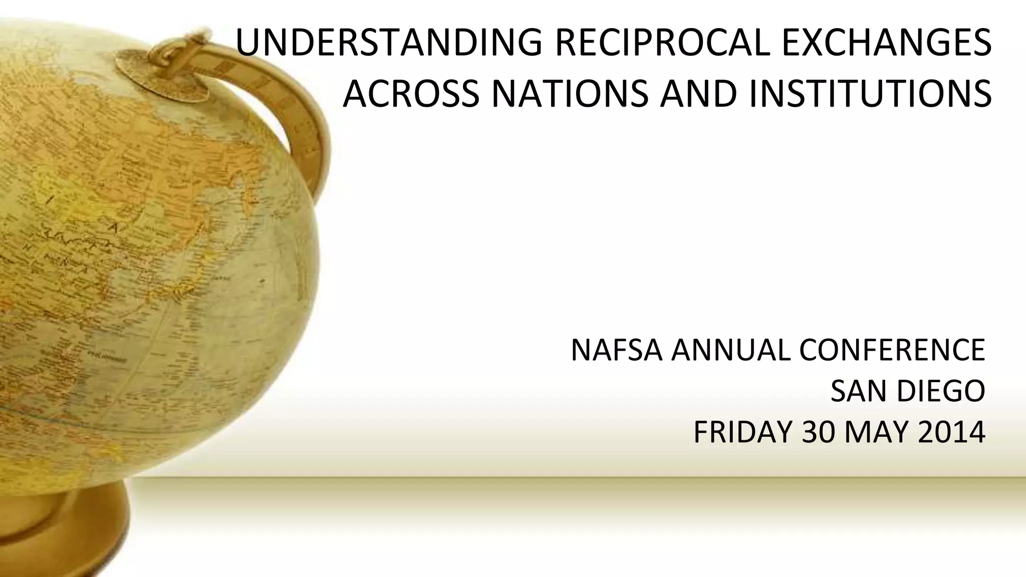 Understanding Reciprocal Exchanges Across Nations and Institutions | PPTX