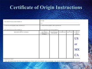 Nafta Certificate of Origin | PPTX