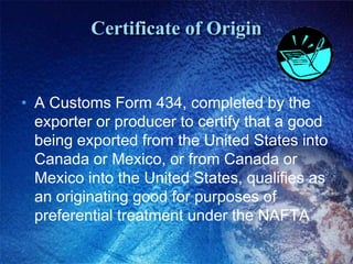Nafta Certificate of Origin | PPTX