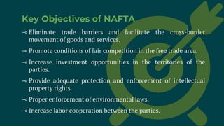 NAFTA - North American Free Trade Agreement | PPTX