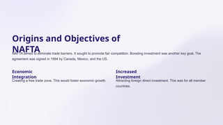 NAFTA ORGANISATION IN DEEP EXPLAINATIONs | PPT
