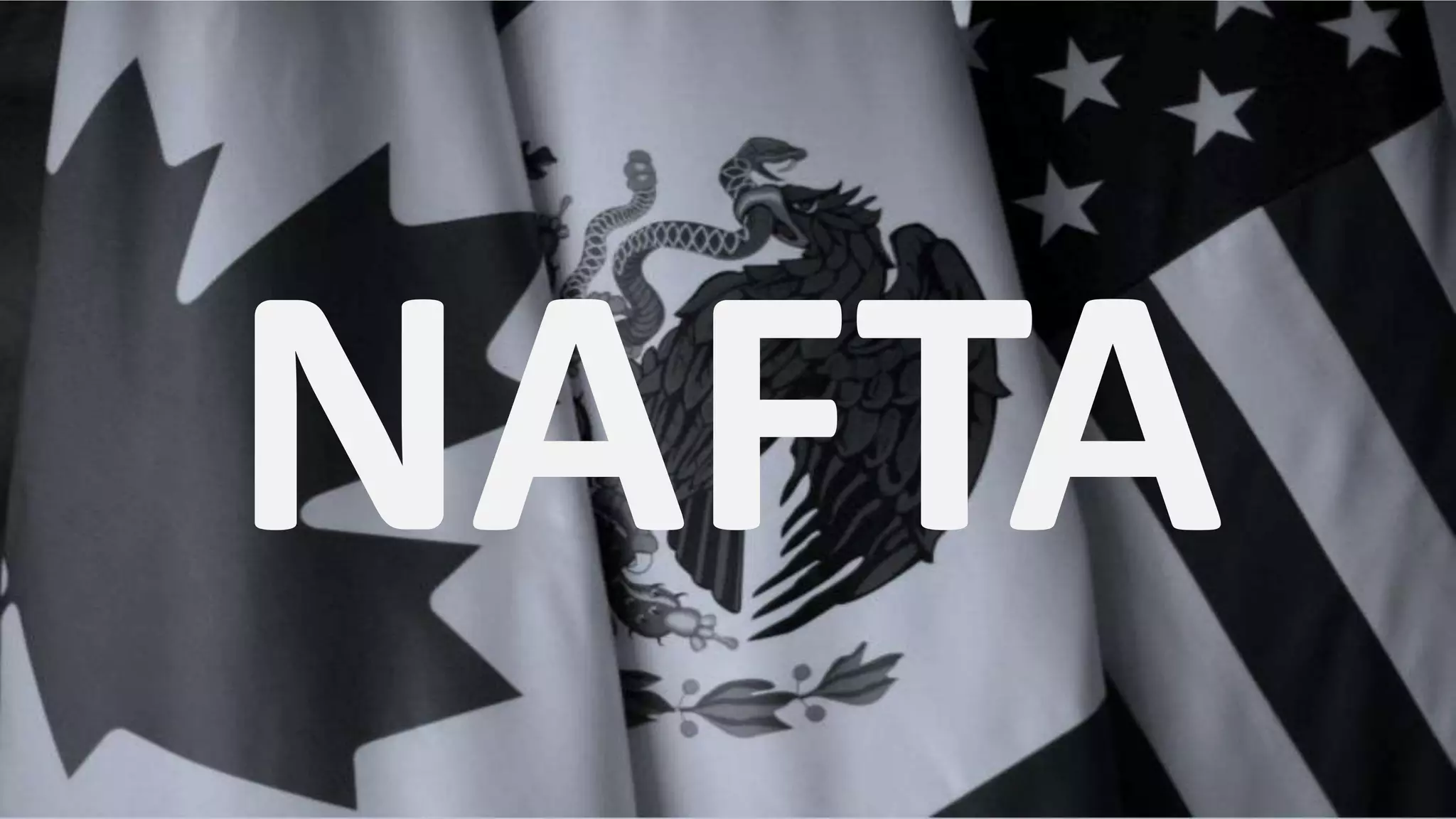 NAFTA Agreement | PPTX