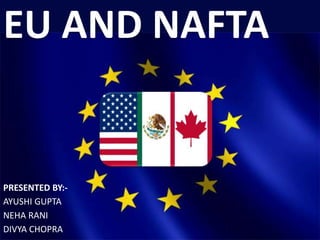 NAFTA and EU.pptx