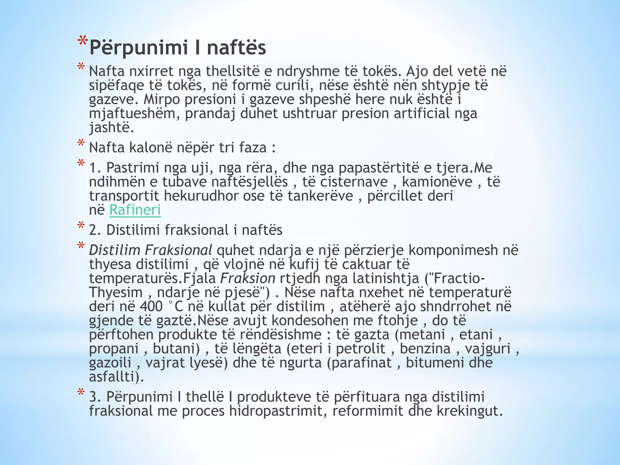 Nafta dhe gazi natyror ne Shqiperi dhe bote | PPTX