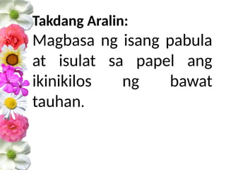 nagagamit ang kahulugan ng pahayag o kilos ng tauhan week 3 2024-2025.pptx