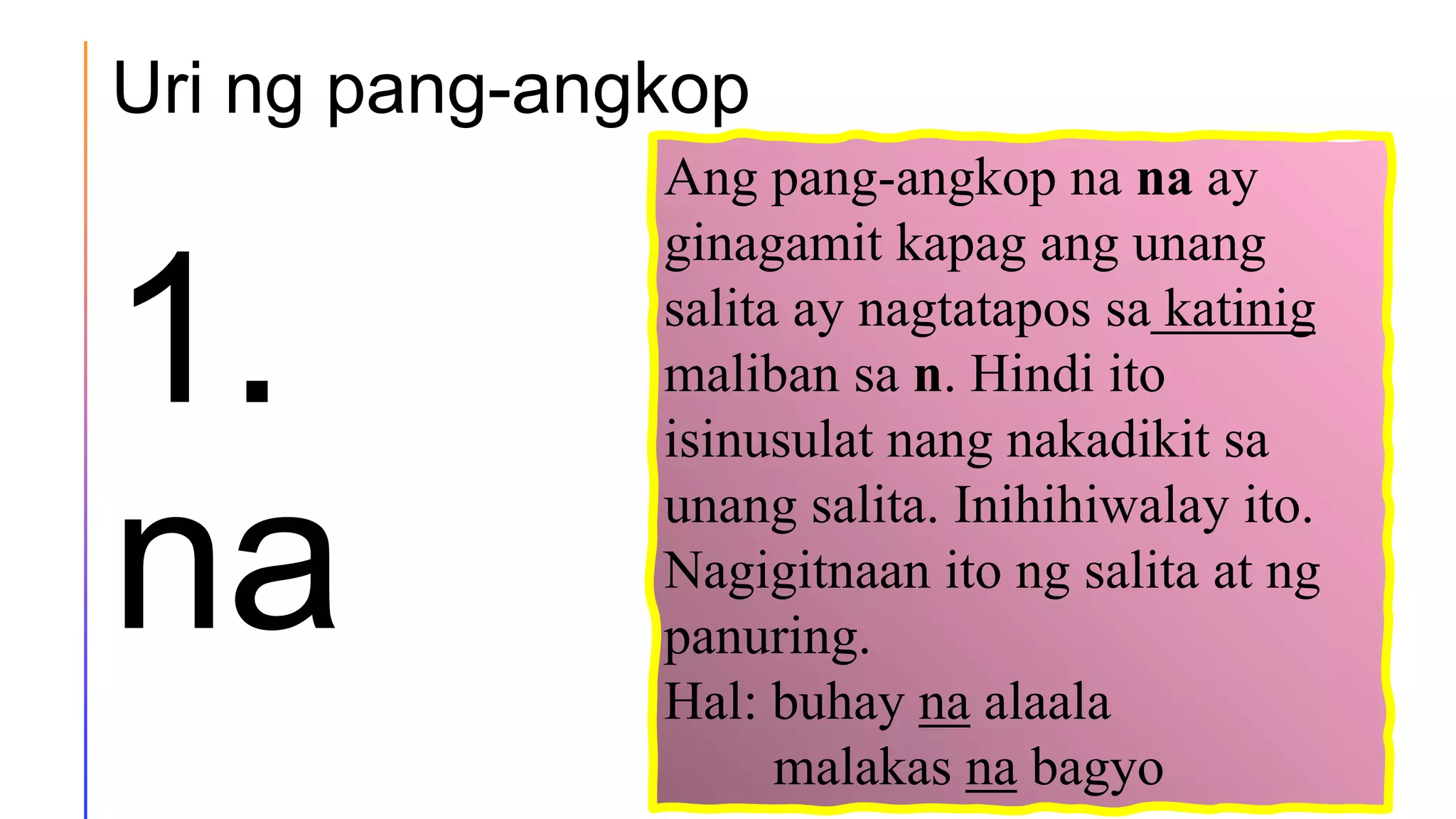 Pang-angkop, pang-ukol pangatnig | PPTX
