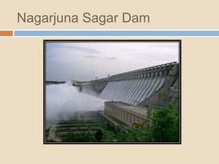 Nagarjuna Sagar Project