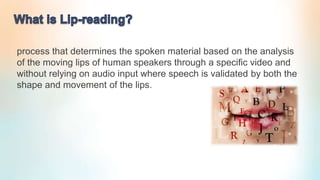 lips _reading_nagham _salim compute.pptx | Computing | Technology & Computing