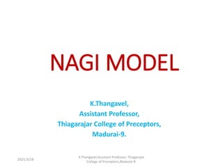 NAGI MODEL | PPTX