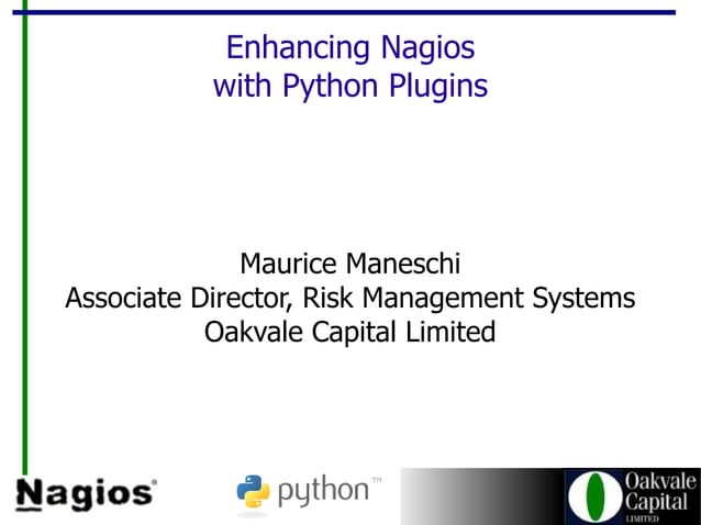 Writing Nagios Plugins In Python Ppt