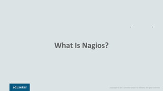 Nagios Monitoring Tool Tutorial | Server Monitoring with Nagios | DevOps Training | Edureka | PDF