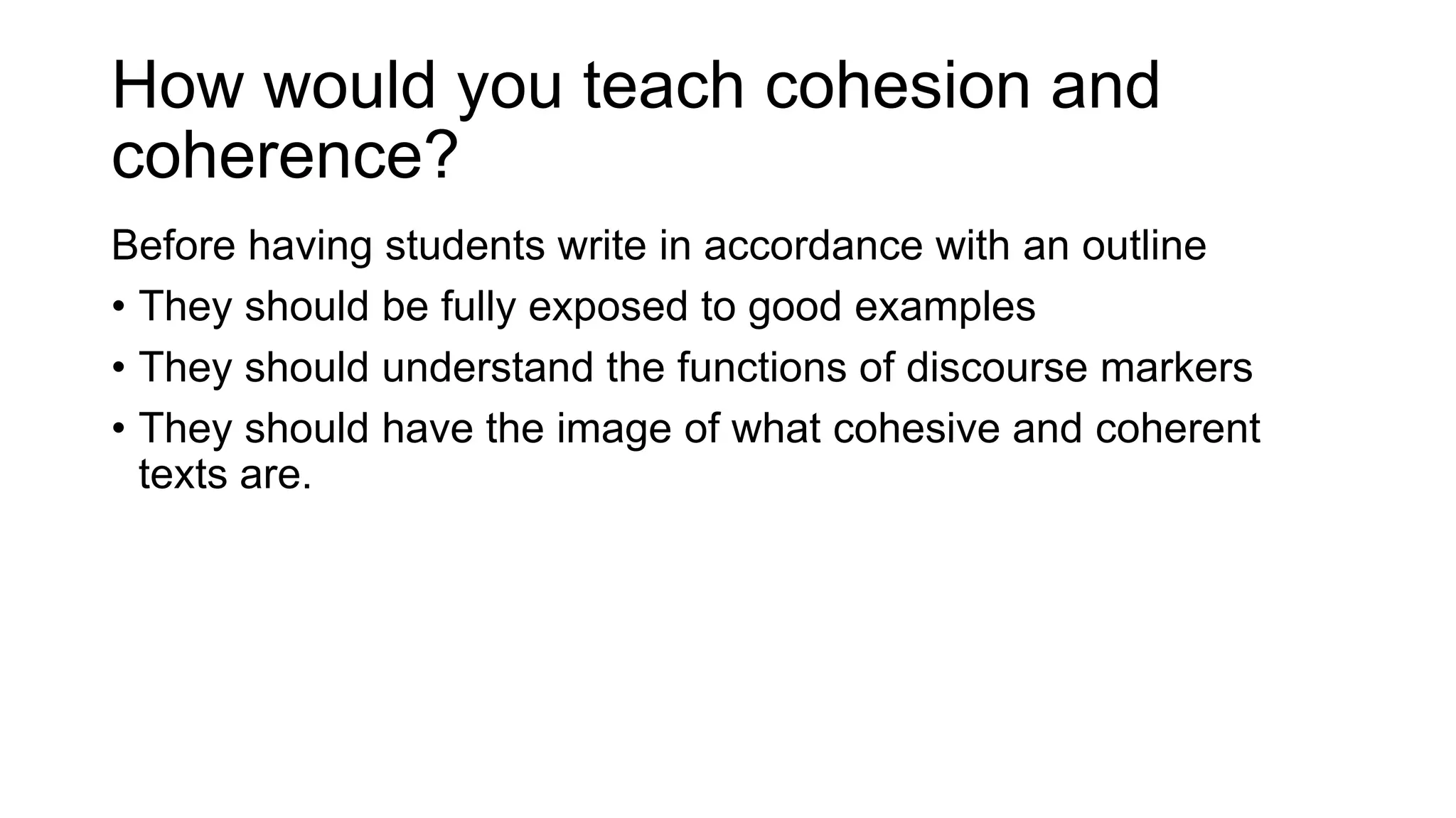 Cohesion and Coherence: Beyond the Sentence | PPTX