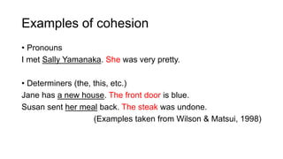 Cohesion and Coherence: Beyond the Sentence | PPTX