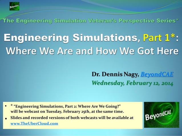 Engineering Simulation: Where we are and how we got here | PPT