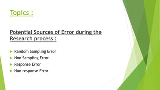Potential Sources of Error during the Research process | PPT