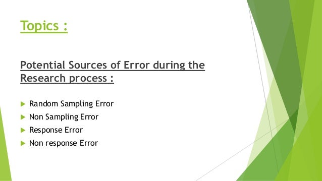 Potential Sources of Error during the Research process