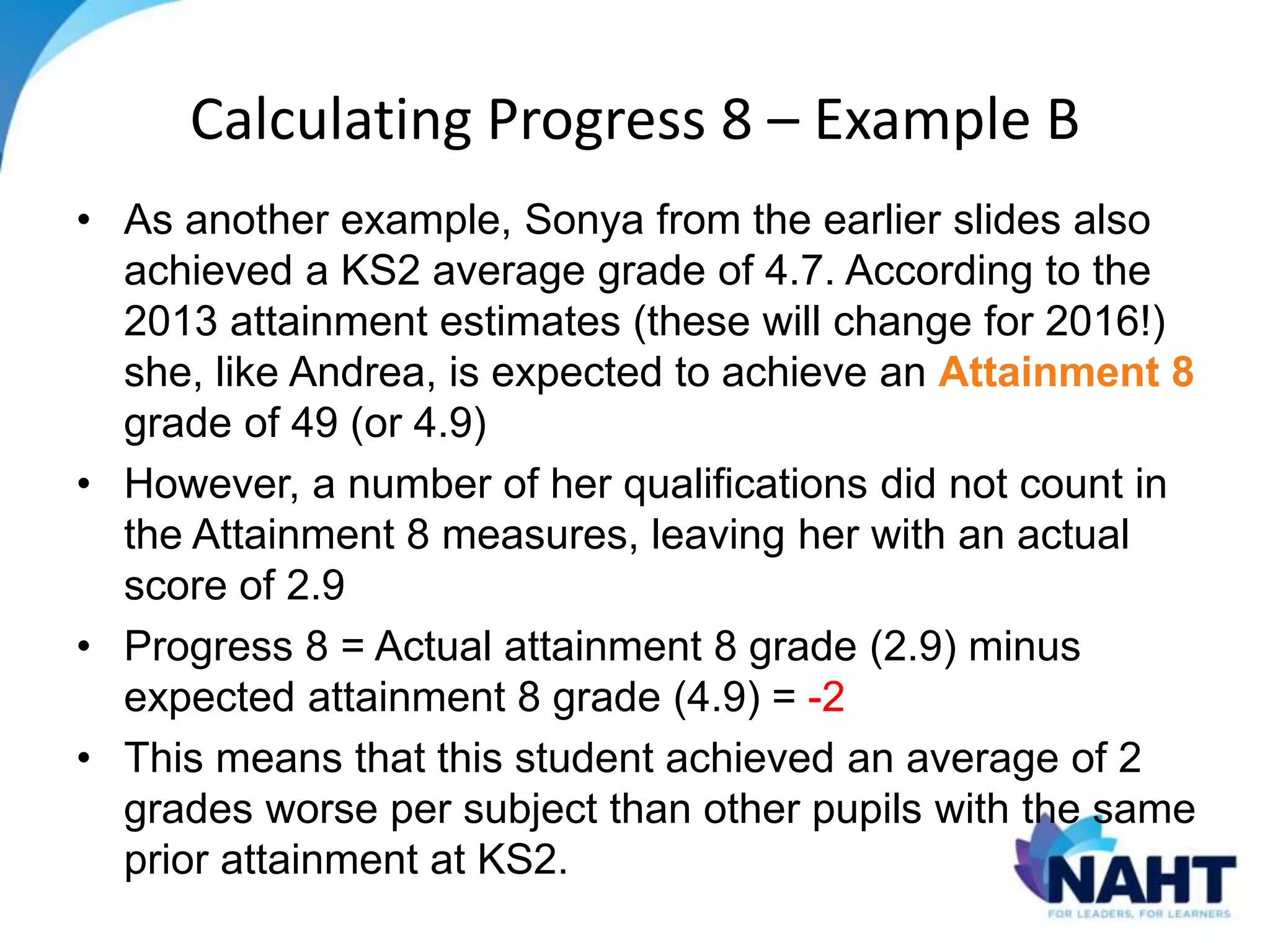 NAHT: Progress 8 and Attainment 8 explained | PPTX