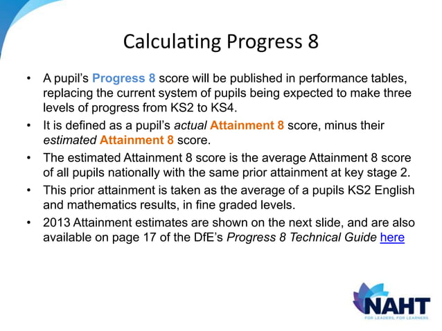NAHT: Progress 8 and Attainment 8 explained | PPTX | Secondary ...