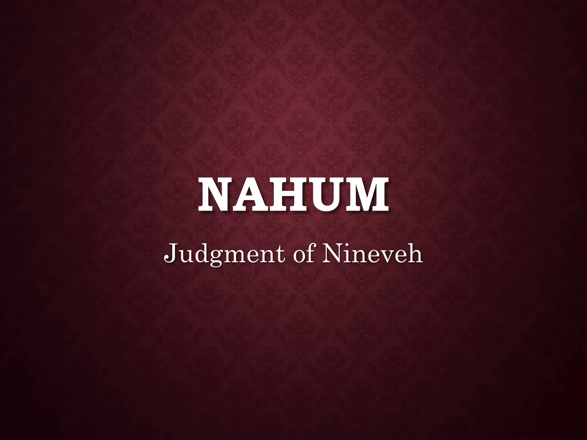 Nahum | PPTX