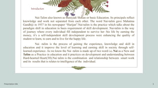 Nai-Talim: Connecting Knowledge to life Outside the School | PPTX