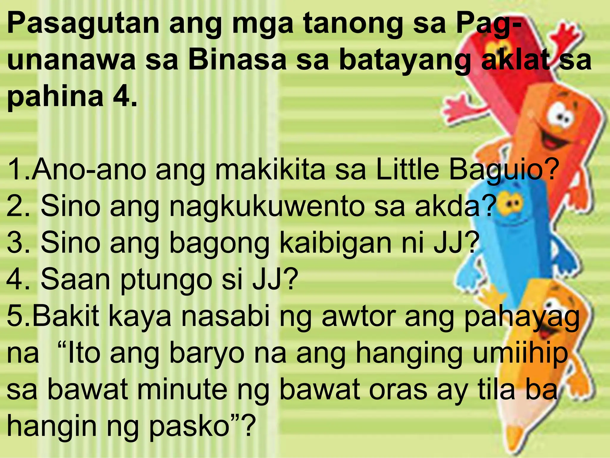 Naibibigay ang kahulugan ng salitang pamilyar at di-pamilyar ... Naibibigay ang kahulugan ng salitang pamilyar at di-pamilyar ...