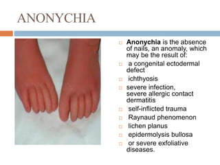 Nail anatomy and its disorders | PPTX