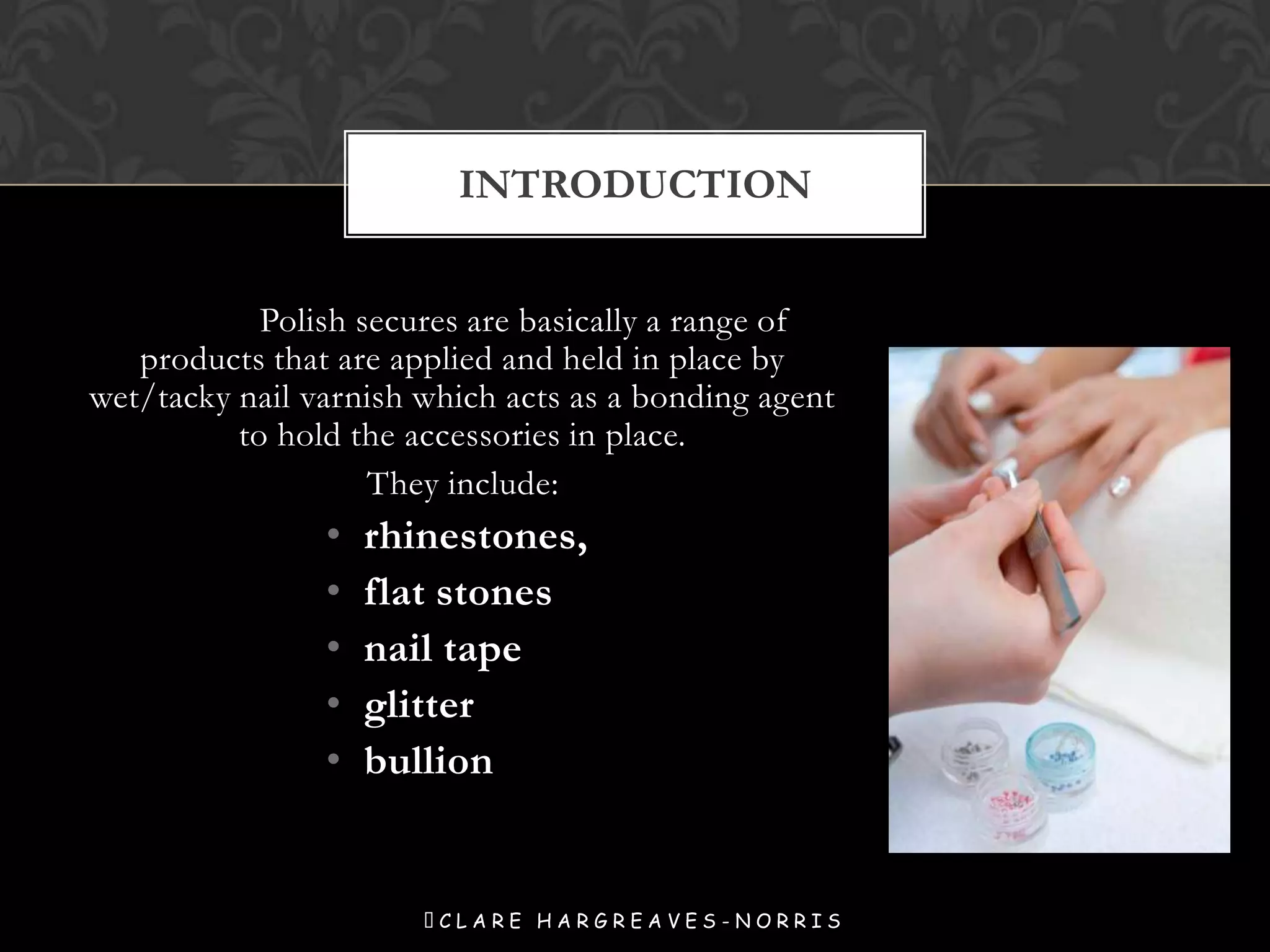 Nail art polish secures | PPTX