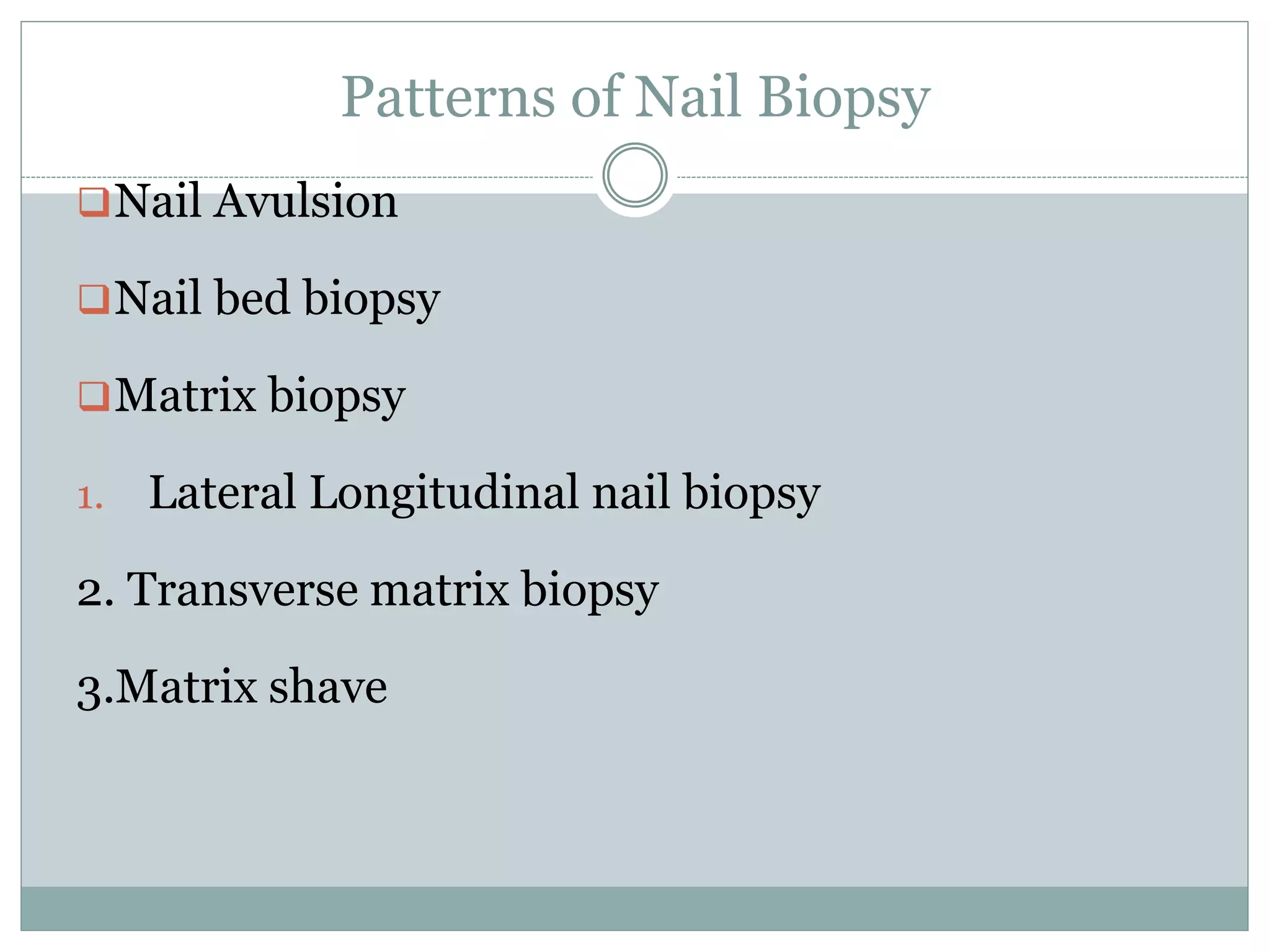 Nail biopsy | PPTX