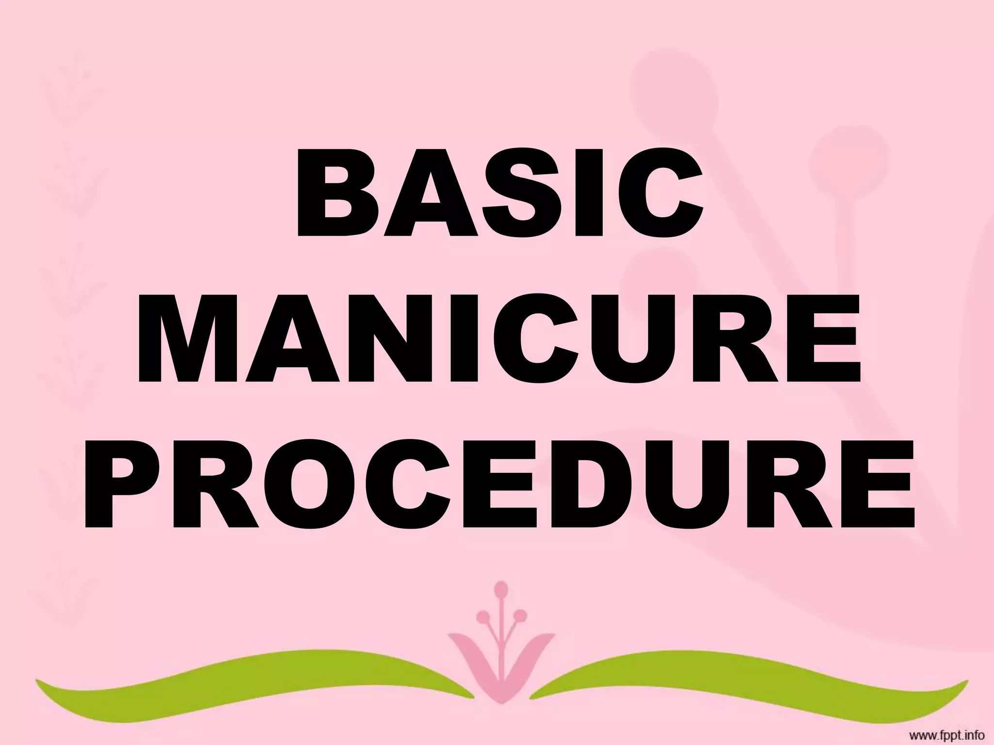 Nail care; manicure | PPTX