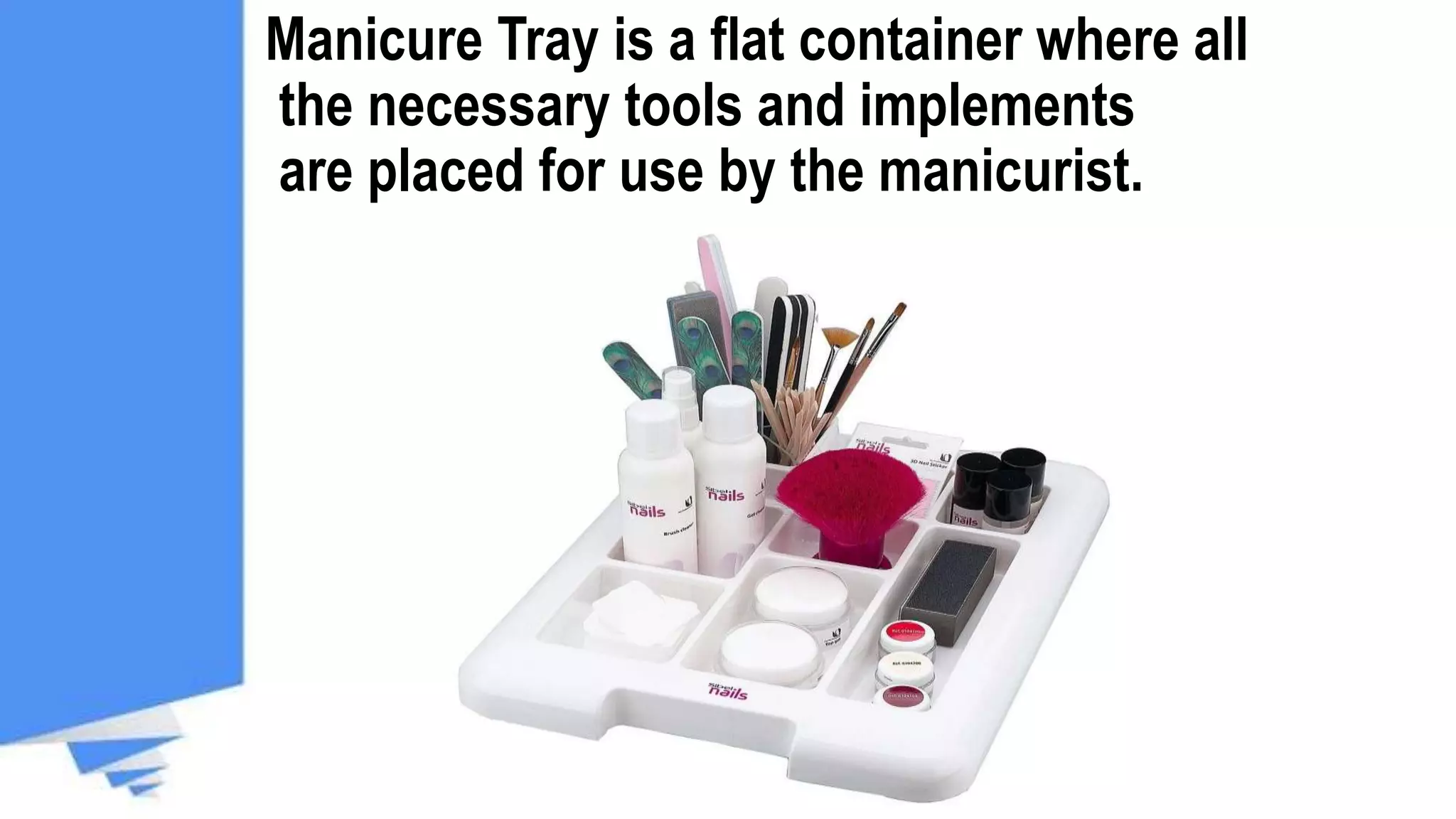 NAIL CARE SERVICES TOOLS, MATERIALS, AND EQUIPMENTS | PPTX