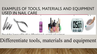 Nail Care Tools and Equipment_Grade7.pptx