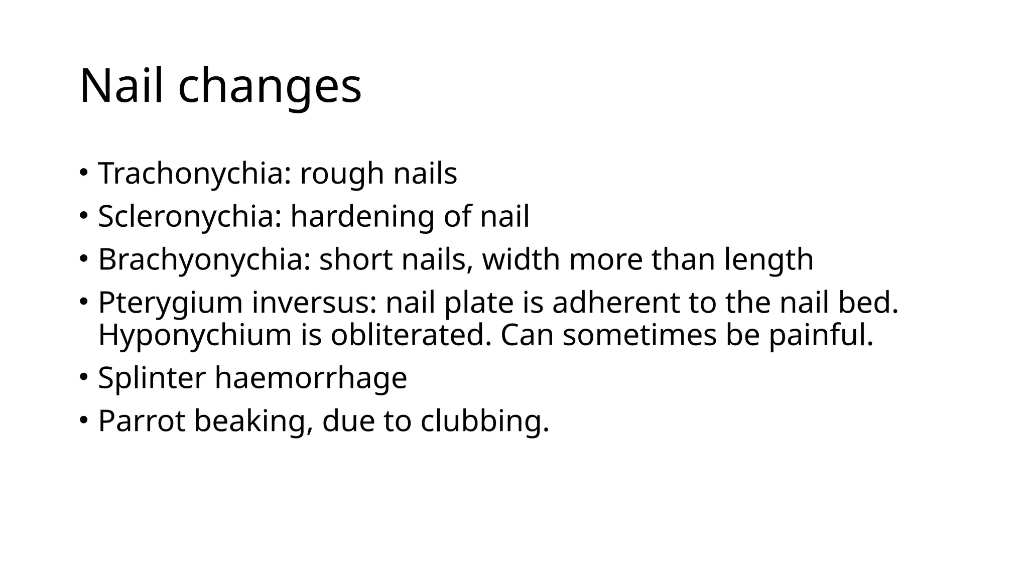 Nail changes in dermatology.pptx about common patterns | PPTX
