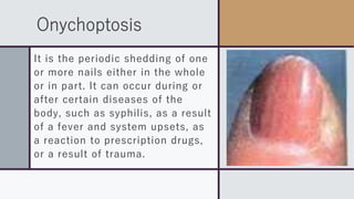 Nail Diseases and Disorders.pptx