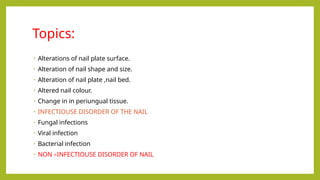 NAIL DISORDERS.pptx. powerpoint presentation | PPTX