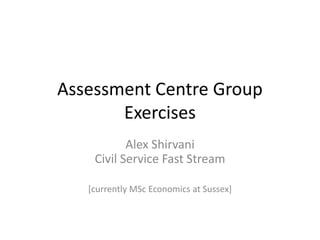 Nailing Assessment Centre Group Exercises for Civil Service Fast Stream ...