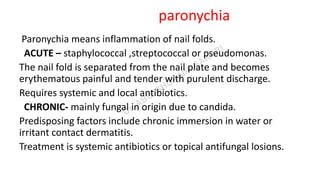 Nail Changes in Common skin diseases | PPTX