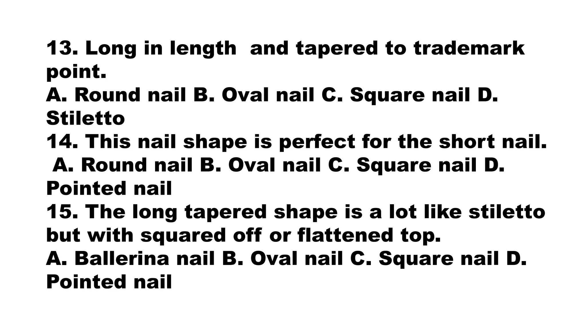 Nail Shape in Performing Manicure Design | PPTX