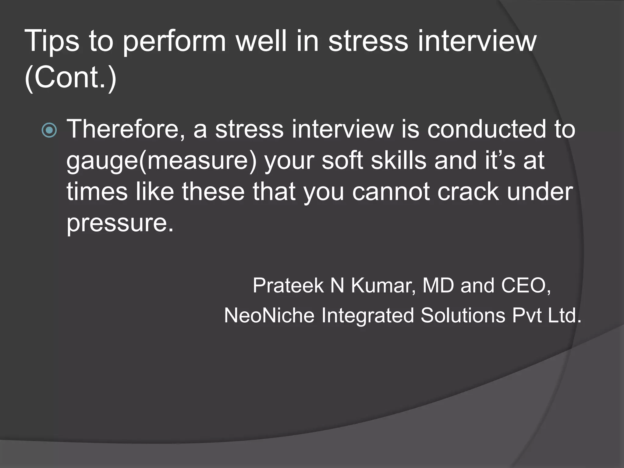 Nail the stress interview | PPT