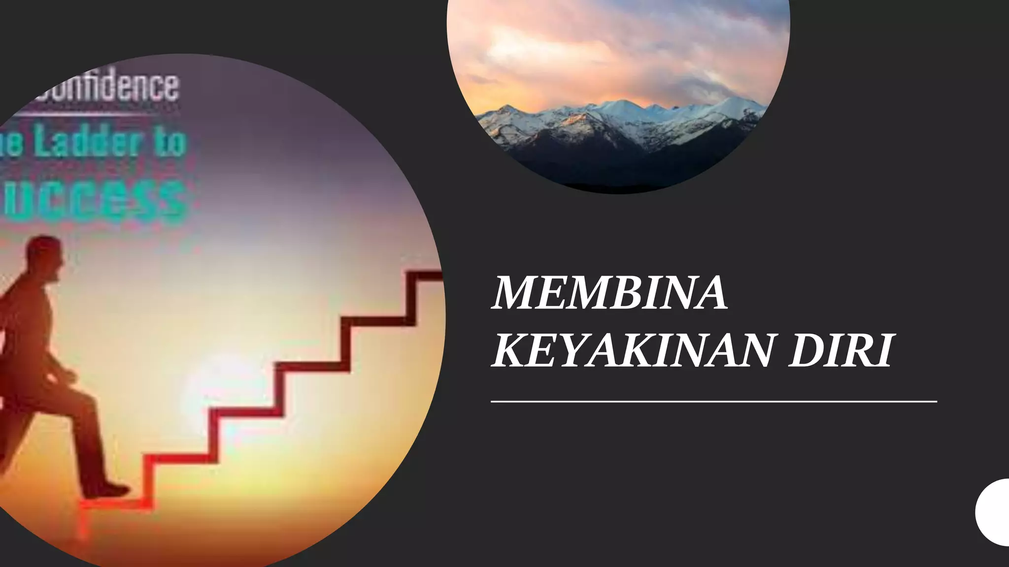 Membina Keyakinan Diri | PPTX