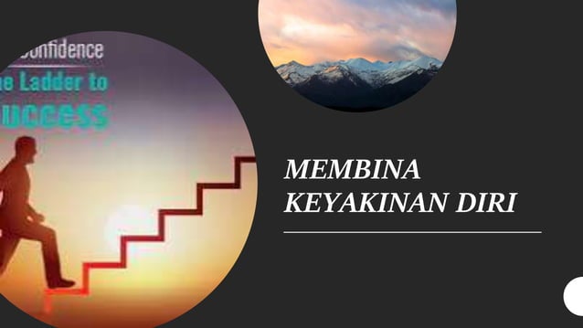 Membina Keyakinan Diri | PPTX