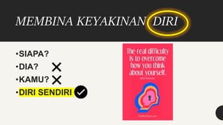 Membina Keyakinan Diri | PPTX